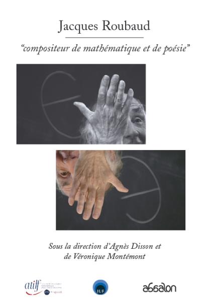 Jacques Roubaud, compositeur de mathématique et de poésie - broché ...
