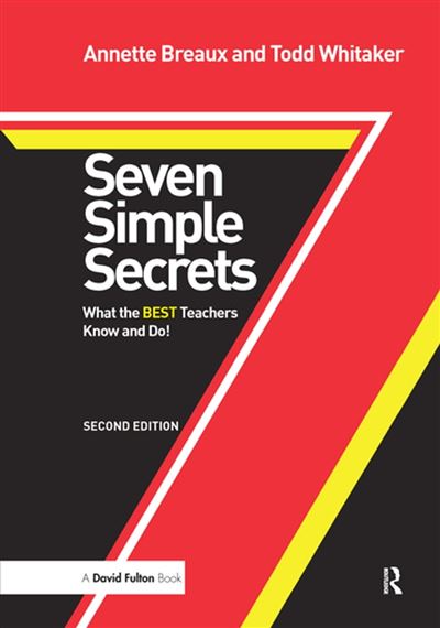Seven Simple Secrets What the BEST Teachers Know and Do! - ebook (ePub ...