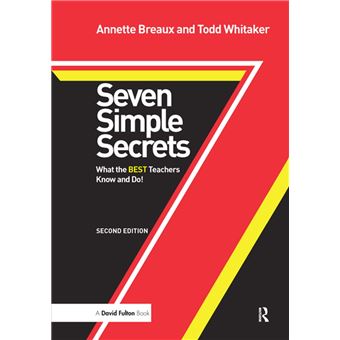 Seven Simple Secrets What the BEST Teachers Know and Do! - ebook (ePub ...