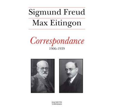 Correspondance Freud-Eitingon - Poche - Sigmund Freud, Max Eitingon ...
