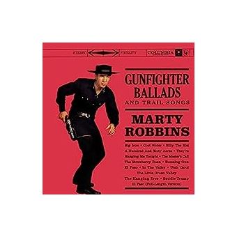Gunfighter ballads and trail songs/inclus 3 titres bonus - Marty ...