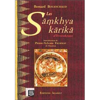 Sâmkhya-Kârikâ d'Isvarakrsna - broché - Bernard Bouanchaud - Achat ...