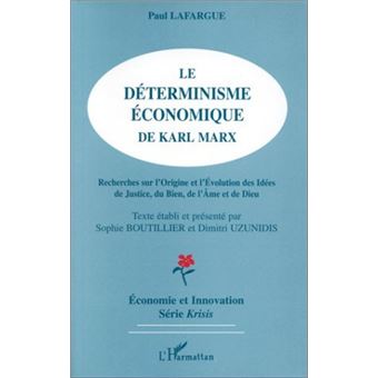 Le déterminisme économique de Karl Marx Recherche sur l'origine et l ...