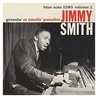 Groovin' At Smalls Paradise Volume 1 - Jimmy Smith - CD album - Achat ...