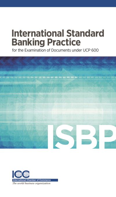International standard banking practice for the examination of ...
