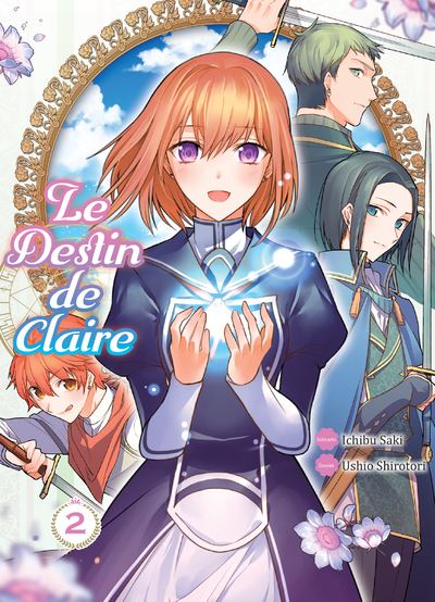 Le Destin de Claire - Tome 02 - Le destin de Claire - Ichibu Saki ...