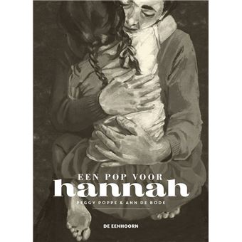 Een pop voor Hannah - Peggy Poppe, Ann de Bode - Achat Livre | fnac