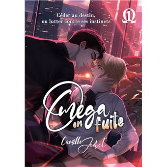 Oméga en fuite Tome 1 - broché - Camille Jedel - Achat Livre | fnac