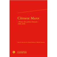 Clément Marot, Biographie, essai neuf ou occasion | fnac