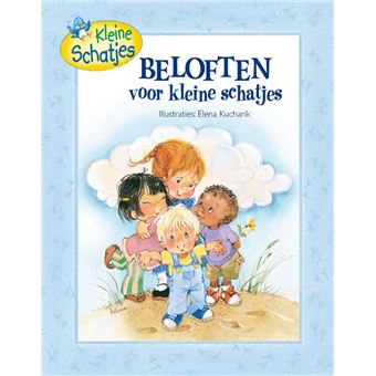 Beloften voor kleine schatjes - cartonné - Elena Kucharik, Loes Rijksen ...