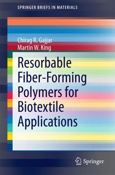 Resorbable fiber-forming polymers for biotextile applications - Poche ...