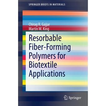 Resorbable fiber-forming polymers for biotextile applications - Poche ...