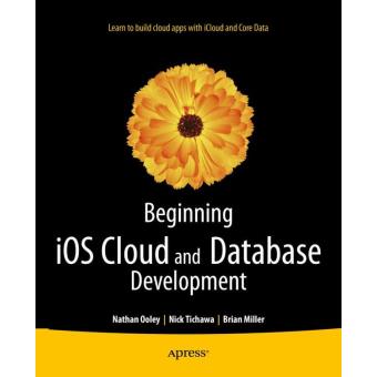 Beginning iCloud development - Poche - Nathan Ooley - Achat Livre ou ...