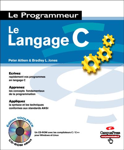 Langage c - Livre CD-ROM - Peter G. Aitken, Bradley L. Jones - Achat ...
