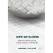 Country Asset Allocation Quantitative Country Selection Strategies in ...