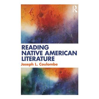 Reading native american literature - Poche - Joseph L. Coulombe - Achat ...