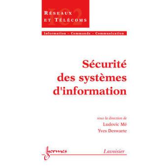 Securite des systemes d'information v 2 traite ic2 serie res - broché - Me - Achat Livre | fnac