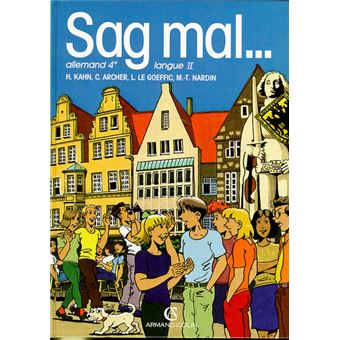 Sag mal 4eme lv2 eleve - broché - Louis Le Goeffic, MARIE-THERESE ...