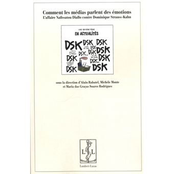 Comment les médias parlent des émotions L'affaire Nafissatou Diallo ...
