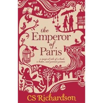 The emperor of paris - relié - C.S. Richardson - Achat Livre | fnac