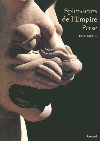 Splendeurs de l'empire perse - relié - Henri Stierlin - Achat Livre | fnac