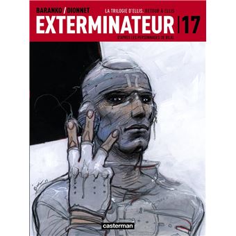 Exterminateur 17 - Tome 3 - Retour à Ellis - Jean-Pierre Dionnet, Igor ...