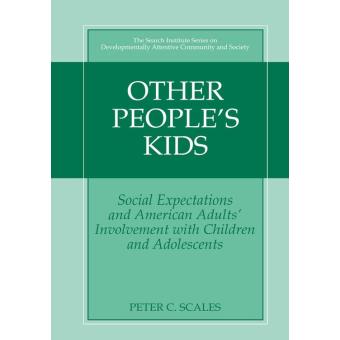 Other people's kids - relié - Peter Scales - Achat Livre ou ebook | fnac