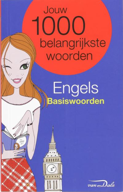 Jouw 1000 belangrijkste woorden - Engels Basiswoorden - Inconnus ...