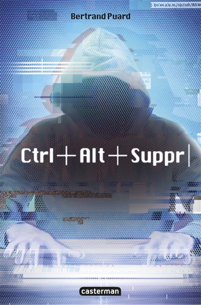 Ctrl alt suppr Saison 1 Tome 1 - broché - Bertrand Puard - Achat Livre ...