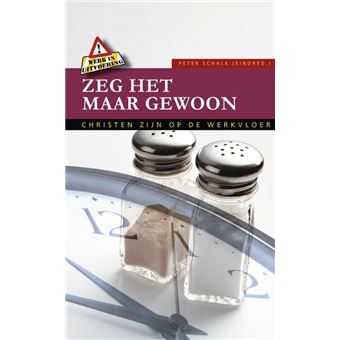 Christen zijn op de werkvloer - Christen zijn op de werkvloer Tome 14 ...