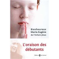 L'oraison des débutants, Spiritualité neuf ou occasion | fnac