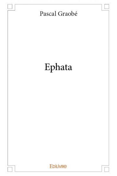 Ephata - broché - Pascal Graobé - Achat Livre | fnac