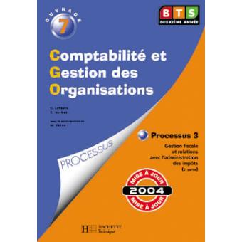 Ouvrage 7. Processus 3. Bts Cgo - Livre Professeur - Edition 2004 2e ...