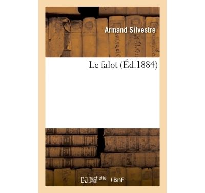 Le falot - broché - Armand Silvestre - Achat Livre | fnac