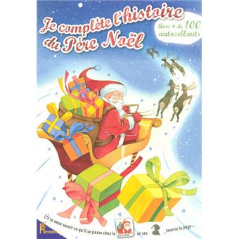Je complete histoire pere noel - broché - Anne-Sophie Droulers, Valérie ...