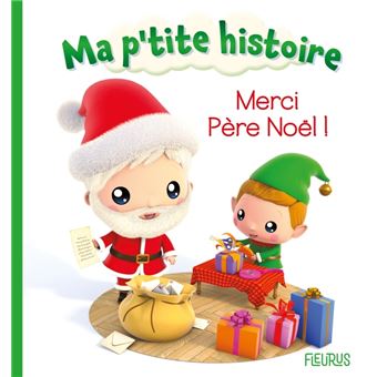 Merci Père Noël ! - cartonné - Nathalie Bélineau, Alexis Nesme - Achat ...