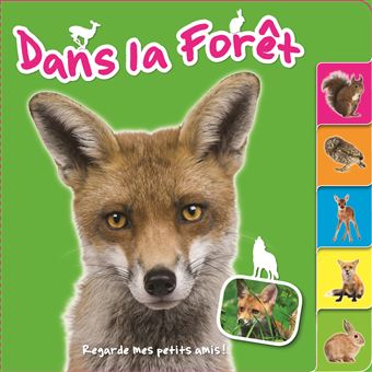 Dans la forêt - regarde mes petits amis - cartonné - Collectif - Achat ...