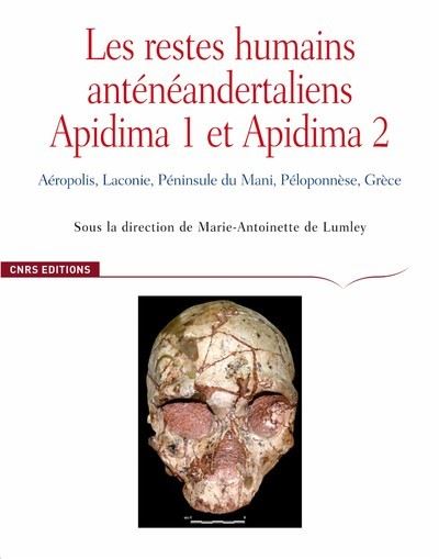 Les restes humains anténéandertaliens Apidima 1 et Apidima 2 - broché ...