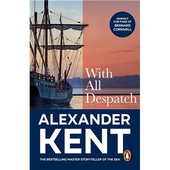 With all despatch - Poche - Alexander Kent - Achat Livre ou ebook | fnac