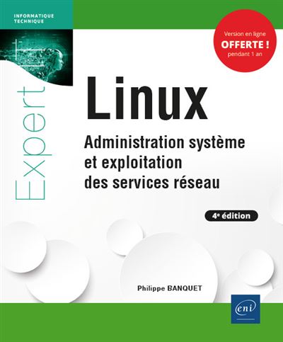 Linux - Administration système et exploitation des services réseau (4e ...
