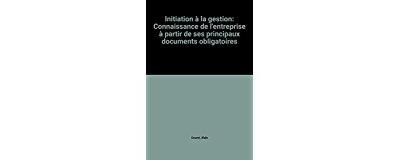Initiation à la gestion connaissance de l'entreprise à partir de ses ...