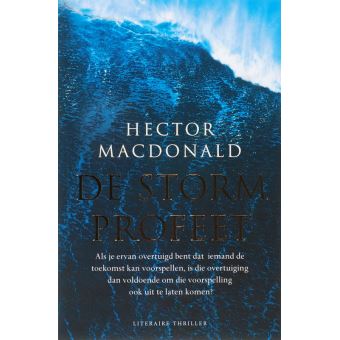 De stormprofeet - broché - Hector Macdonald, Gert-Jan Kramer - Achat ...
