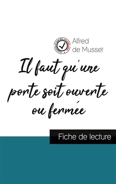 Il faut qu'une porte soit ouverte ou fermée de Alfred de Musset (fiche de lecture et analyse ...