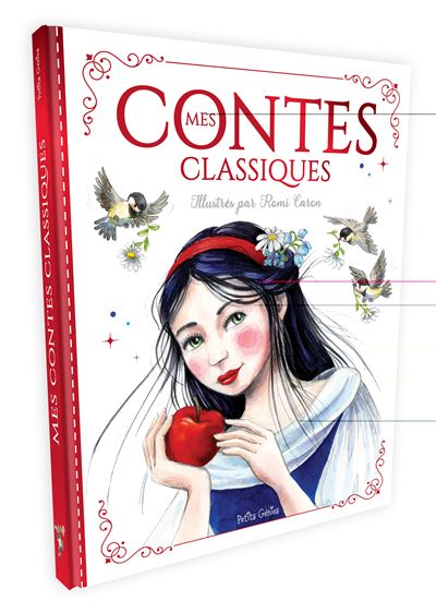 Mes contes classiques - relié - CARON ROMY, Claire Chabot - Achat Livre ...