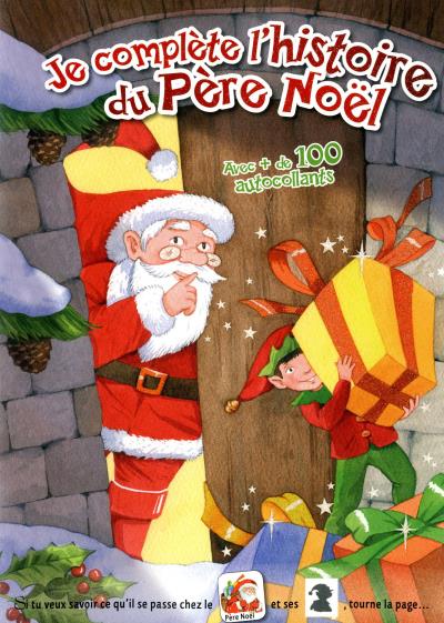 Je complete l'histoire du pere noel - broché - Valérie Videau, Anne ...