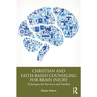Christian and Faith-based Counseling for Brain Injury Techniques for ...