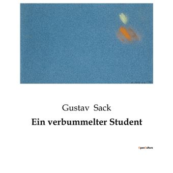 Ein verbummelter Student - broché - Gustav Sack - Achat Livre | fnac