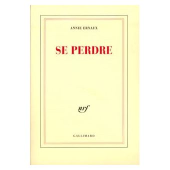 Se perdre - Annie Ernaux -5% en libros | Fnac