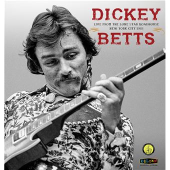 BETTS - DICKEY - Live from the lone sta... - Compra música na Fnac.pt
