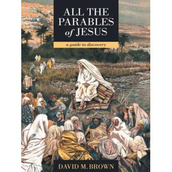 All the Parables of Jesus A Guide to Discovery - ebook (ePub) - David M ...